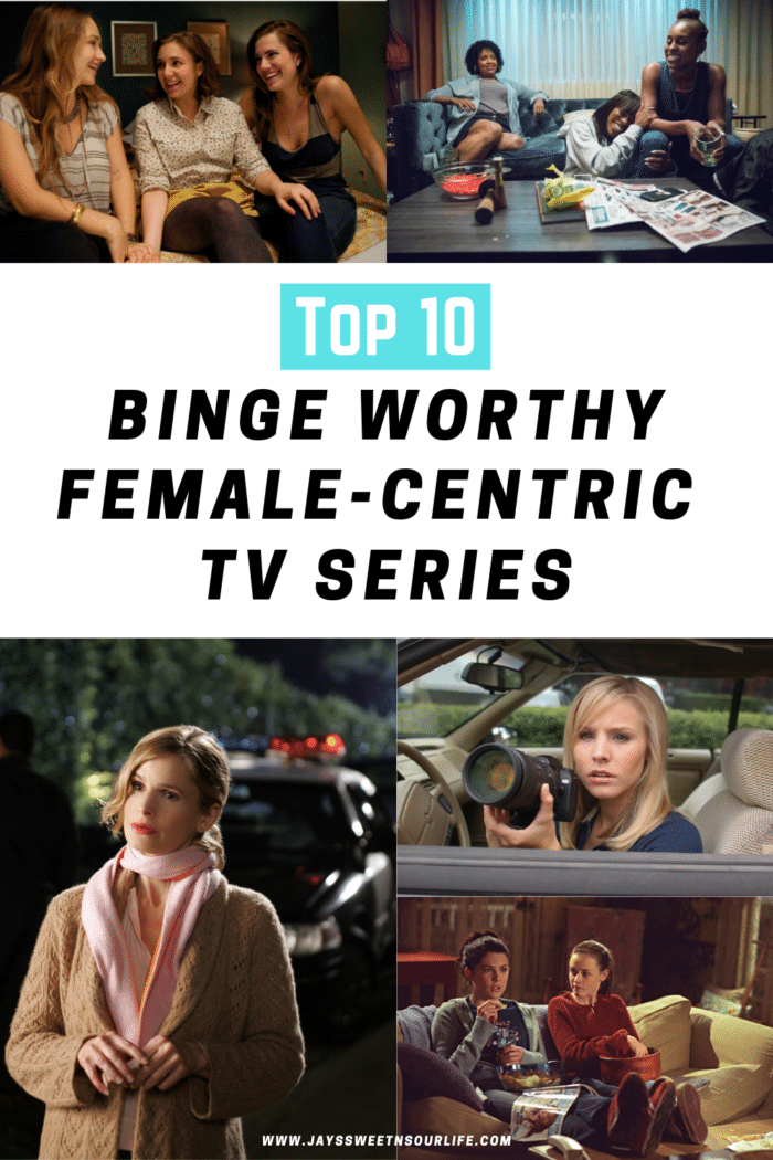 Top 10 Binge Worthy Female-Centric TV Series – Life With Jay Simms